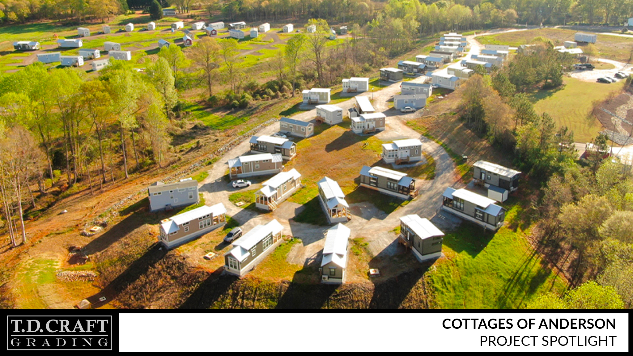 Cottages Of Anderson Grading Company - T D Craft Grading